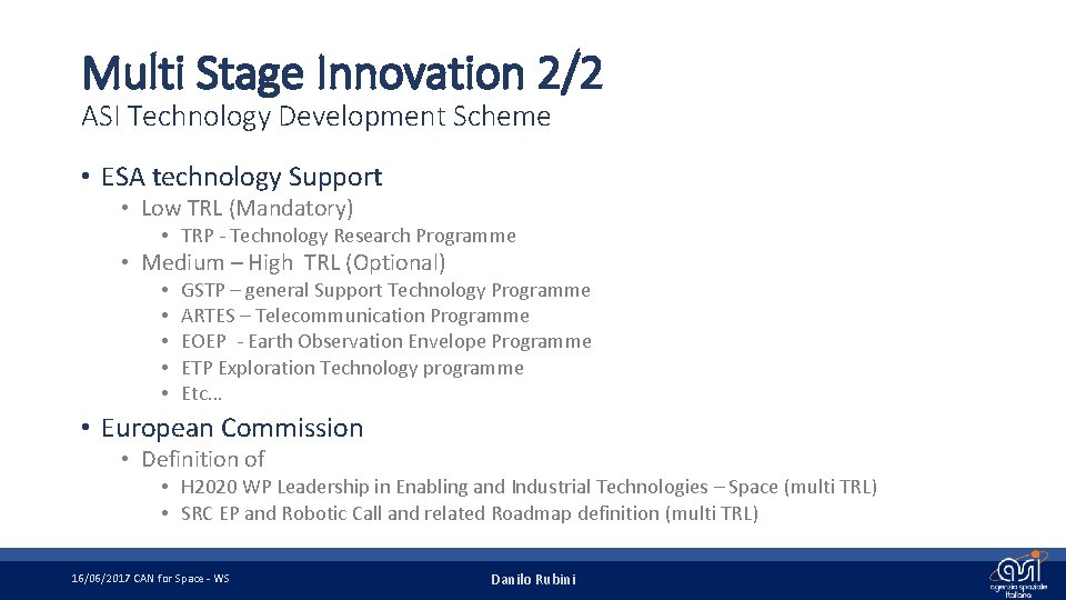 ASI Technology Development Approach and EEE DANILO RUBINI