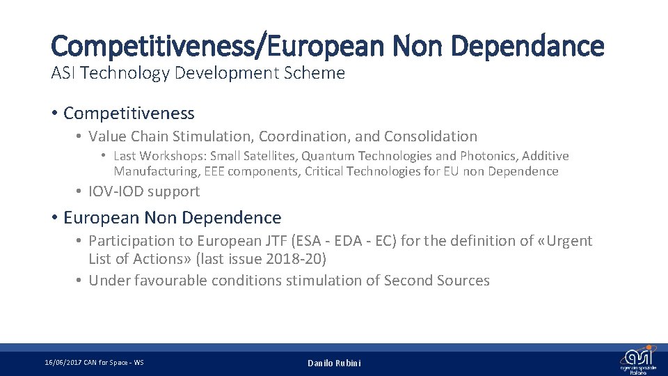 ASI Technology Development Approach and EEE DANILO RUBINI