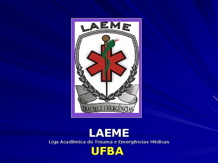 LAEME Liga Acadmica do Trauma e Emergncias Mdicas