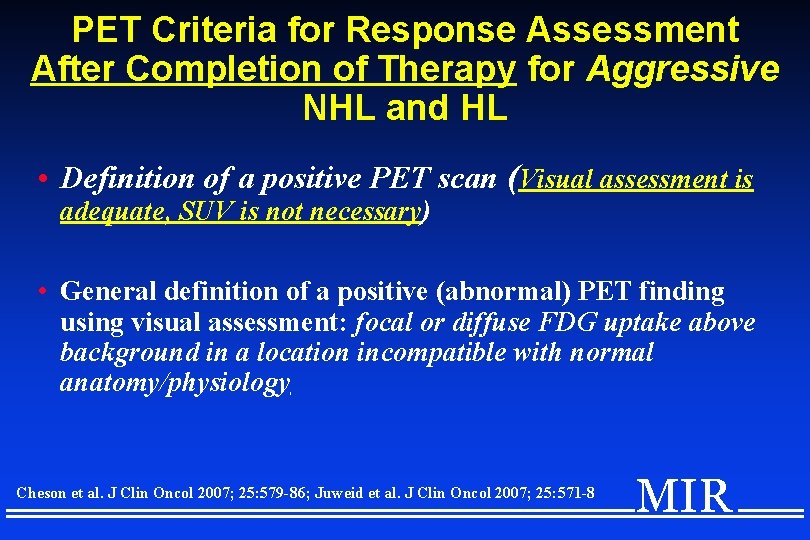PET Criteria for Response Assessment After Completion of