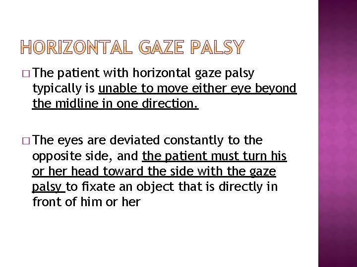 Gaze palsy Mahmood J Showail The control of