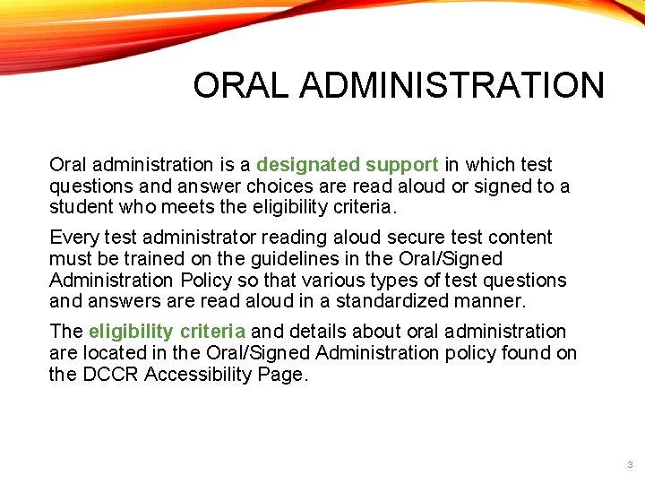 2019 ORALSIGNED ADMINISTRATION GUIDELINES Assessment Accountability 1 ...