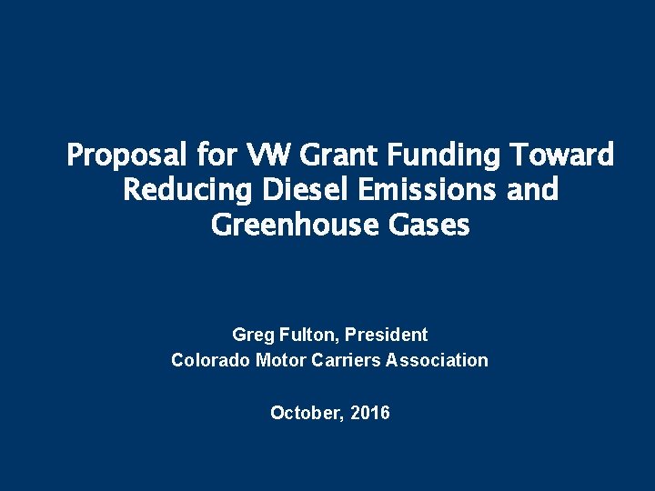Proposal for VW Grant Funding Toward Reducing Diesel
