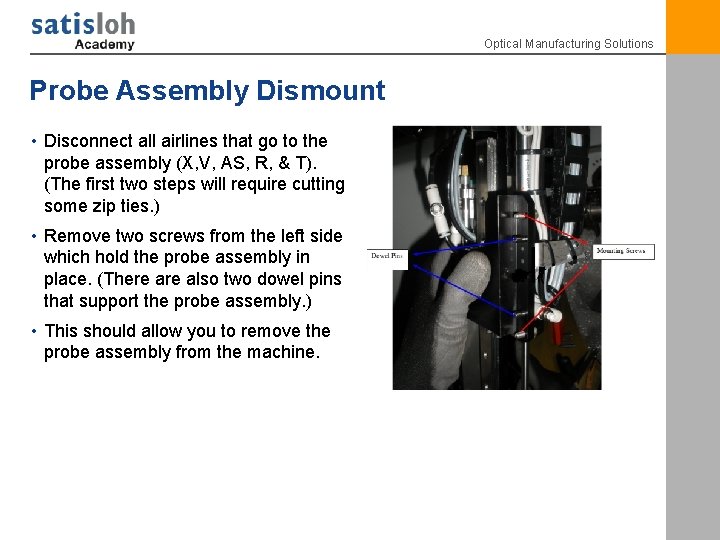 Optical Manufacturing Solutions Probe Assembly 1 Optical Manufacturing