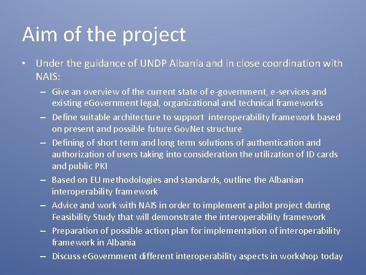 Interoperability Framework Albania Arben Rama UNDP Albania Aim