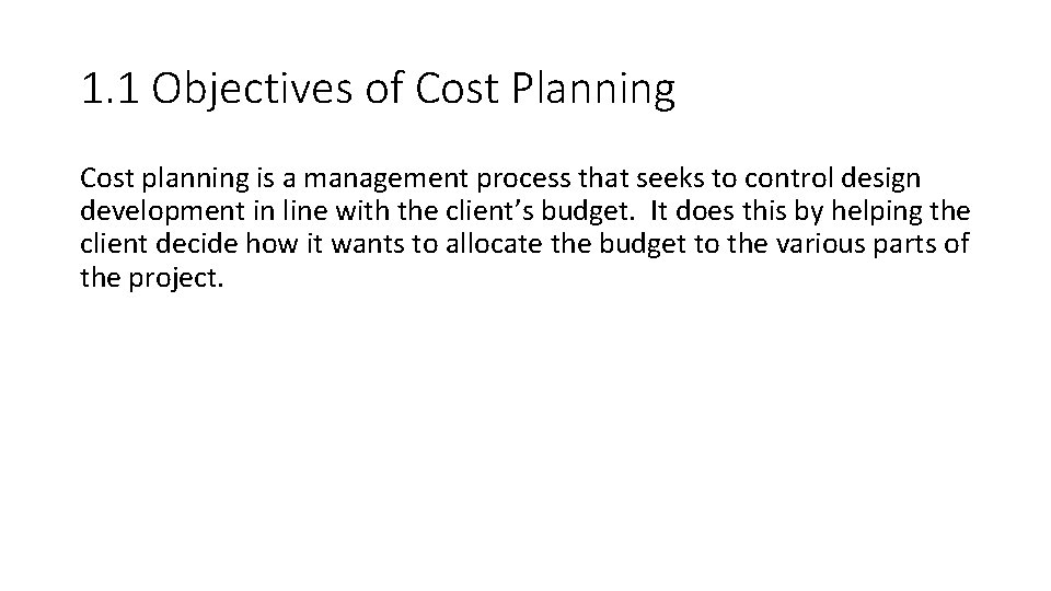 COST PLANNING AND ESTIMATION Wong Chear Ching Course
