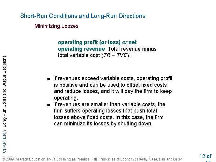 CHAPTER 9 LongRun Costs and Output Decisions Power