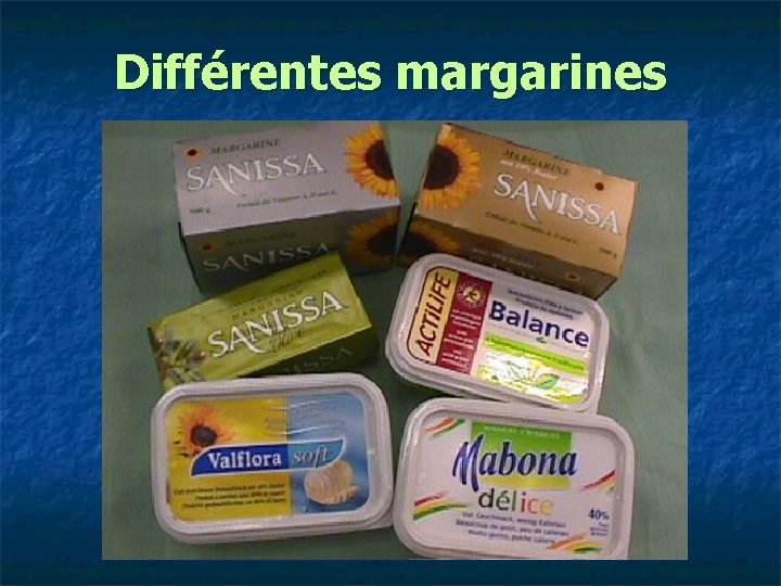 Les matires grasses Classification selon la consistance Graisse