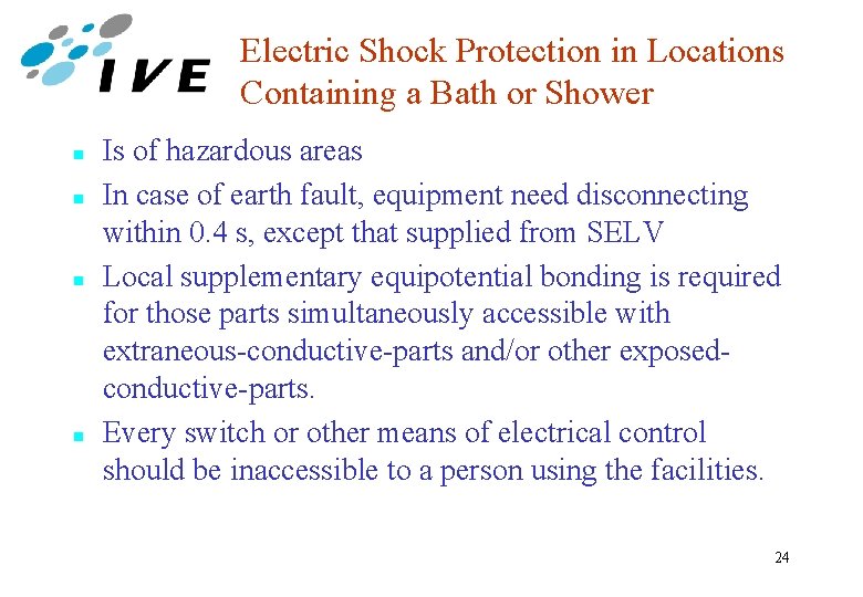 Protection against Electric Shock Note All the mentioned
