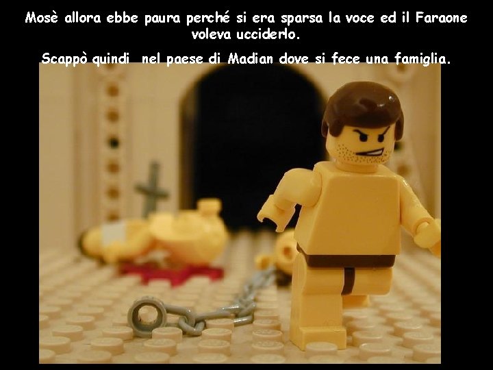 LA STORIA DI MOSE Quando Giuseppe e i