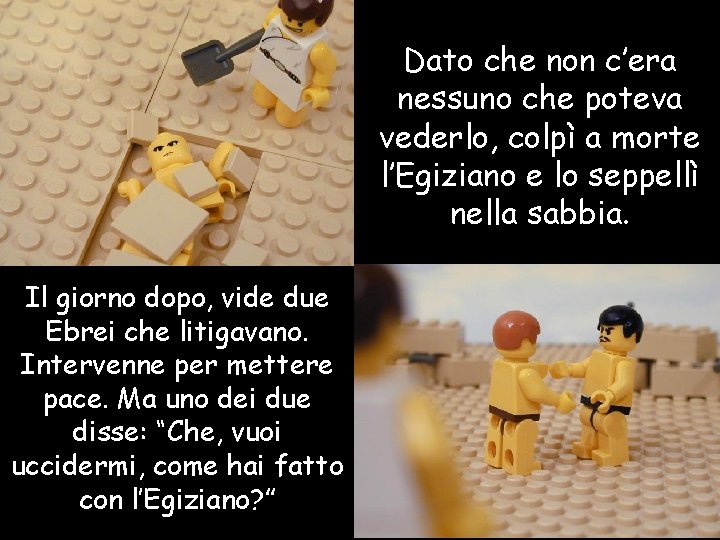 LA STORIA DI MOSE Quando Giuseppe e i