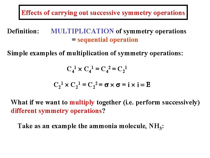 Molecular Symmetry Revision Symmetry operation motion of molecule