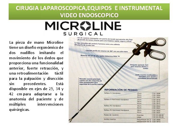 CIRUGIA LAPAROSCOPICA EQUIPOS E INSTRUMENTAL VIDEO ENDOSCOPICO Y