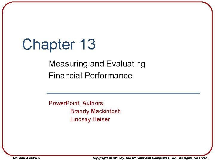 Chapter 13 Measuring and Evaluating Financial Performance Power