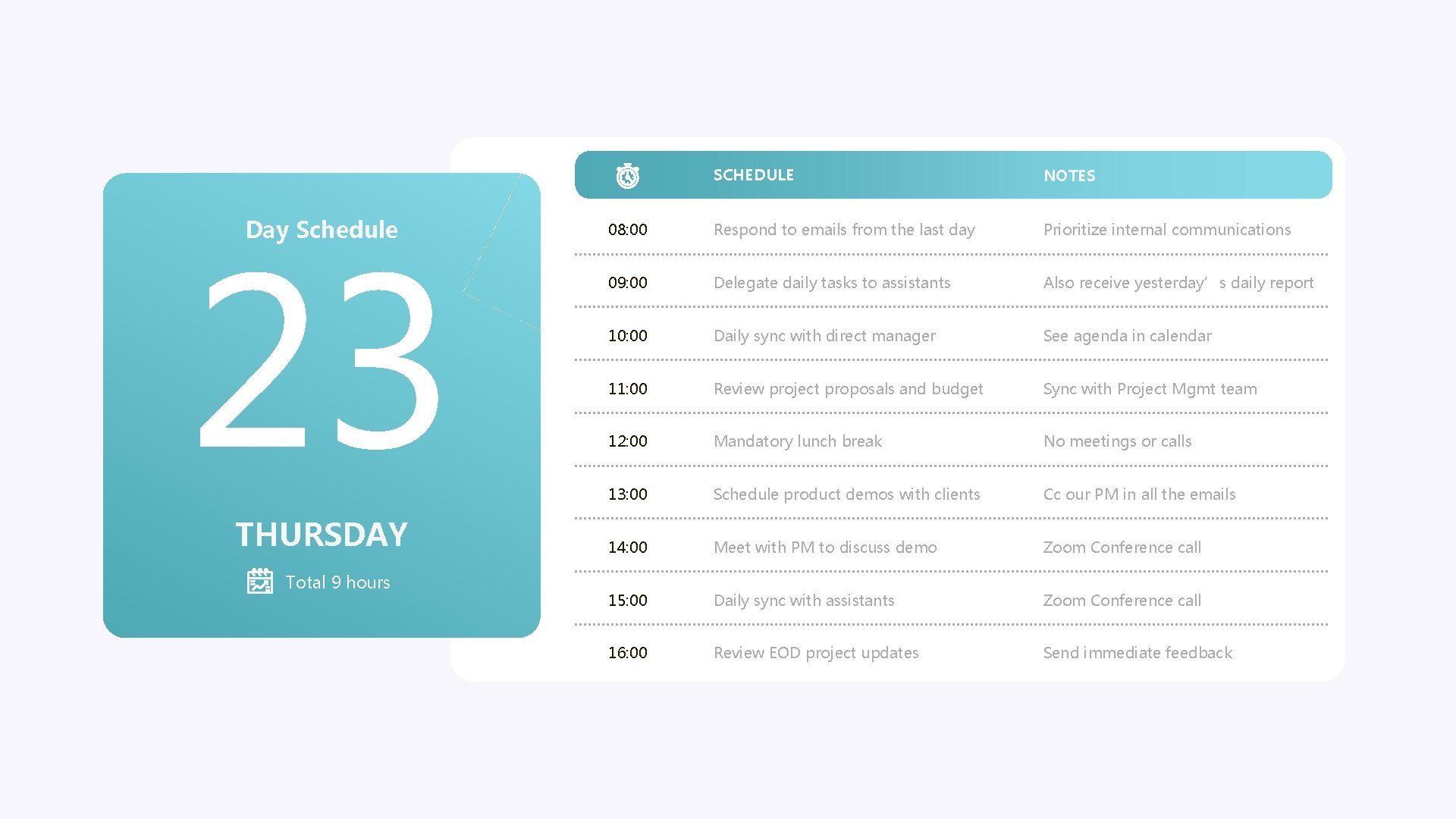 23 Day Schedule THURSDAY Total 9 hours SCHEDULE