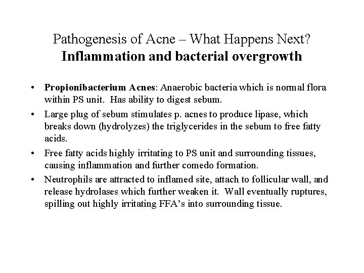 Clinical Overview of Acne Vulgaris Rich Callahan MSPA