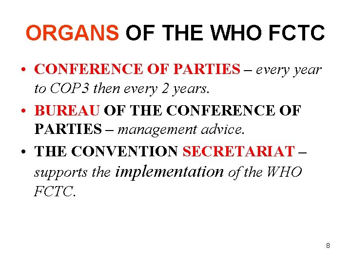 The WHO Framework Convention on Tobacco Control WHO