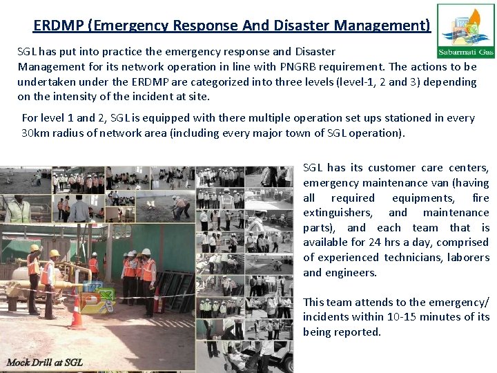 Challenges in Development of ERDMP Sabarmati Gas Limited