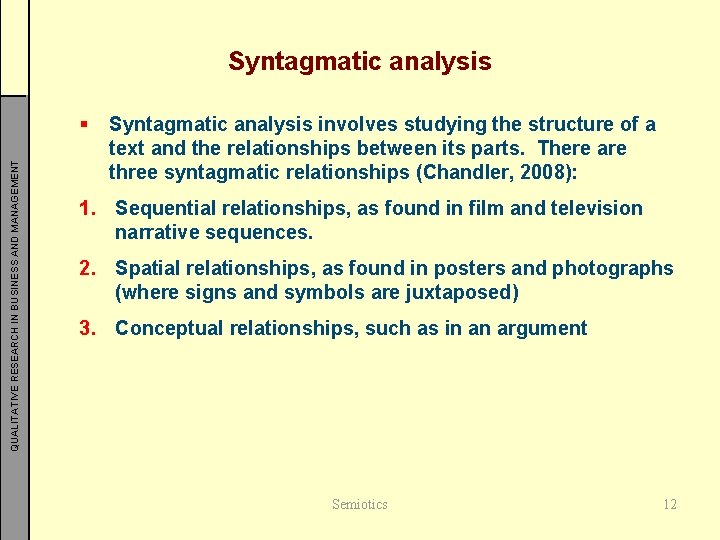 MYERS QUALITATIVE RESEARCH IN BUSINESS AND MANAGEMENT SEMIOTICS