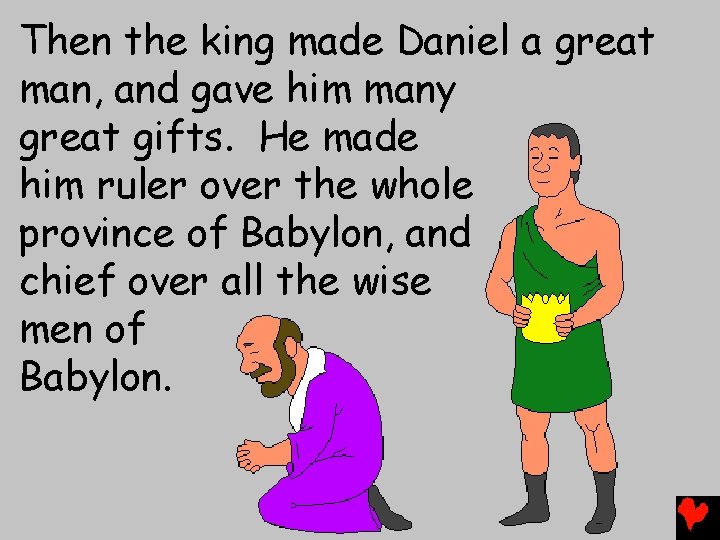 Bible for Children presents DANIEL THE CAPTIVE Written