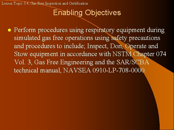 GAS FREE INSPECTION AND CERTIFICATION 3 4 Lesson
