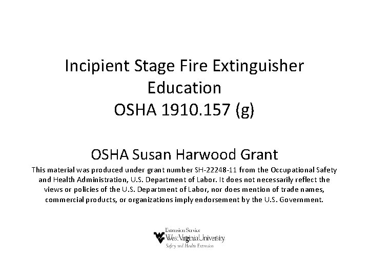 Incipient Stage Fire Extinguisher Education OSHA 1910 157