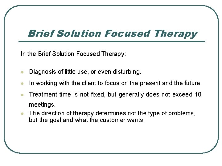 BSFT Brief Solution Focused Therapy A center support