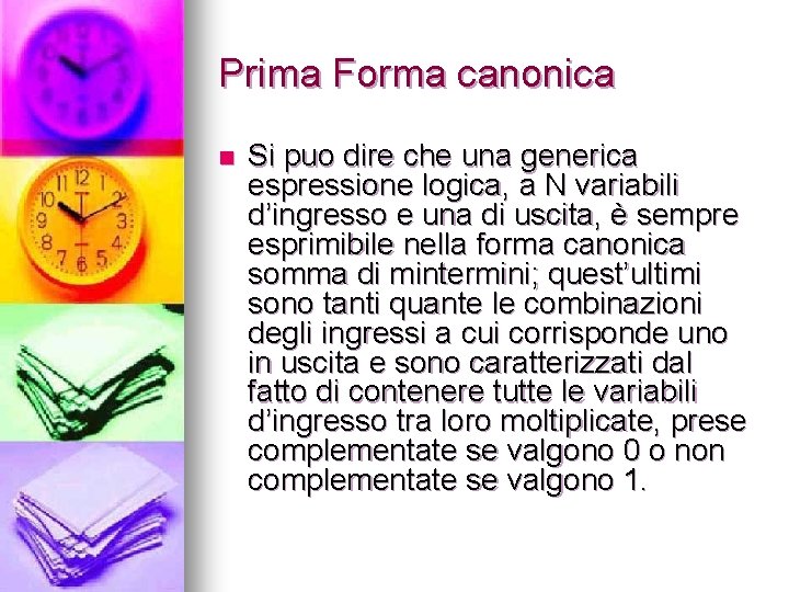 Prima e Seconda Forma Canonica Prima Forma canonica