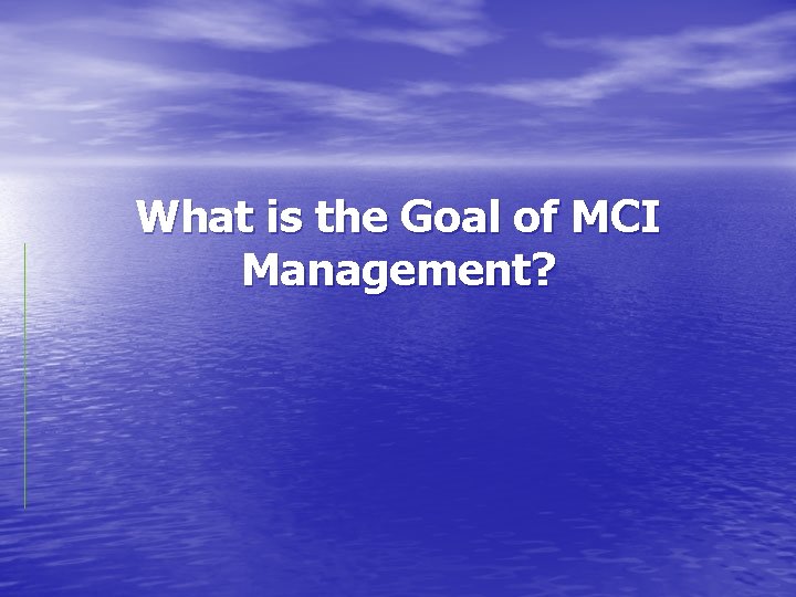 SMART System START Triage Bureau of Emergency Medical