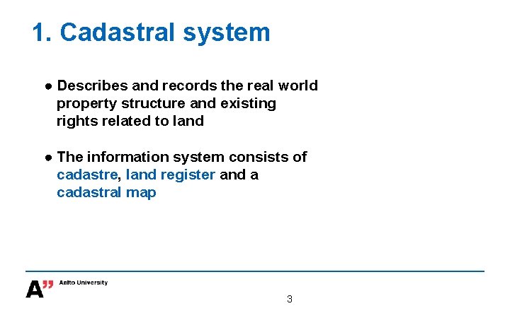 What is a cadastral system Group 3 Olli