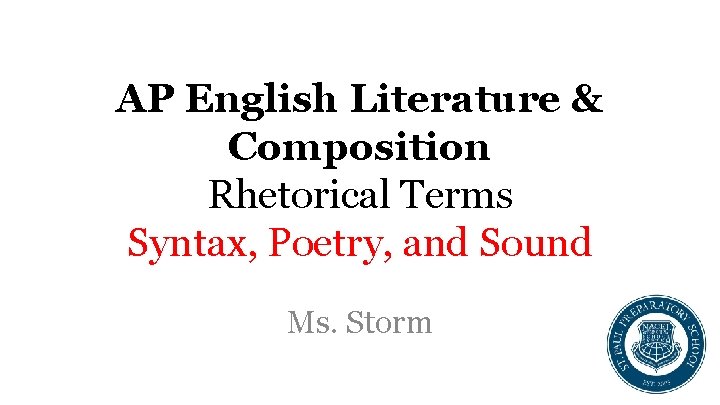 AP English Literature Composition Rhetorical Terms Syntax Poetry