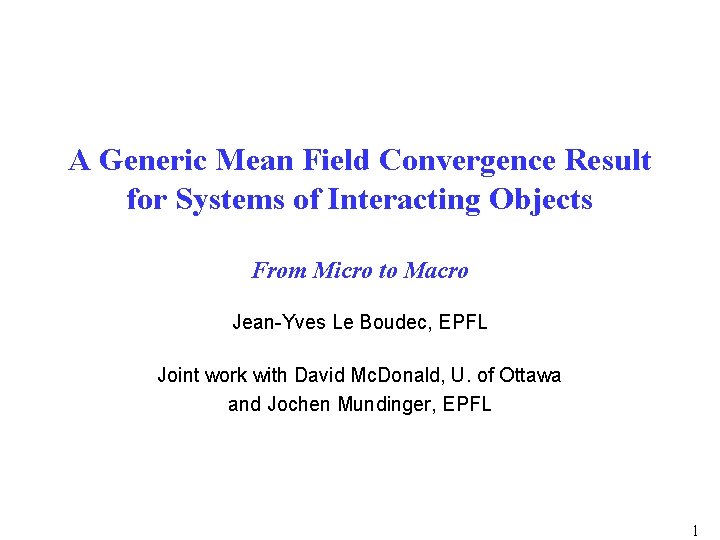 A Generic Mean Field Convergence Result for Systems