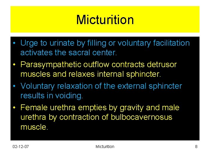 Micturition Prof K Sivapalan Ureters Collecting ducts open
