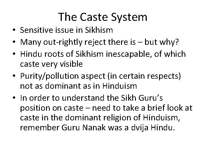 Sikhs and Caste The Caste System Sensitive issue