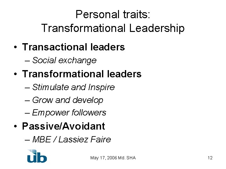 Assessing Leadership Who is a leader and how