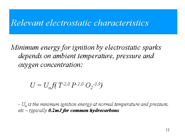ELECTROSTATIC SAFETY DURING SOLVENT EXTRACTION John Chubb Instrumentation