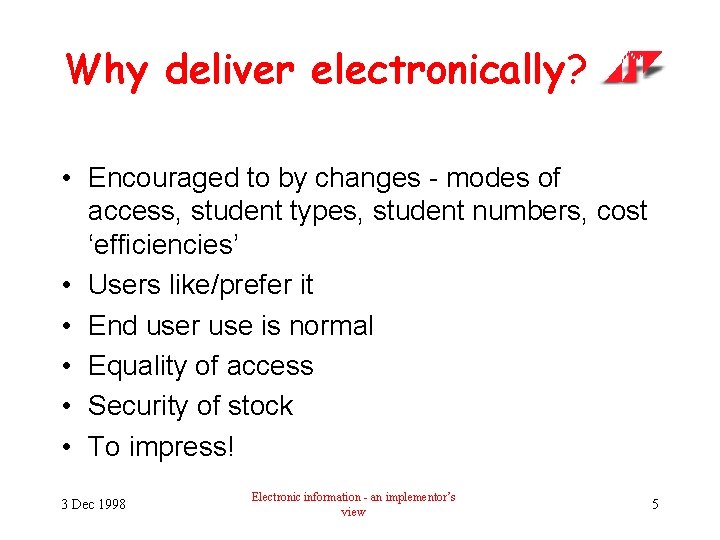 Electronic information an implementers view Ian Winship Information
