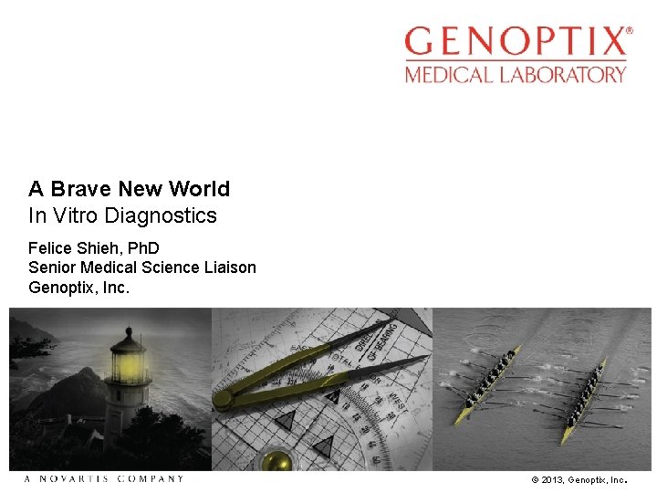 A Brave New World In Vitro Diagnostics Felice