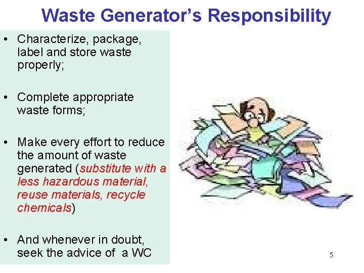 ACCELERATOR DIVISION WASTE GENERATORS TRAINING Responsibilities Waste ...