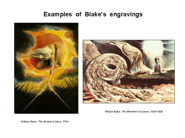 William Blake 1757 1827 LIFE He was born