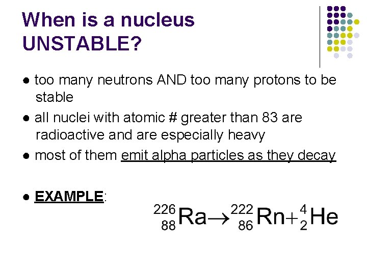 NOTES 25 2 Nuclear Stability and Radioactive Decay