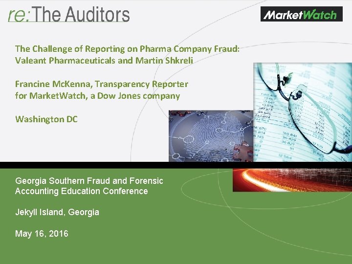 The Challenge of Reporting on Pharma Company Fraud