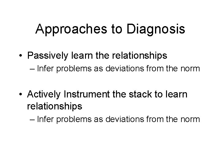Problem Diagnosis Distributed Problem Diagnosis Sherlock Xtrace ...