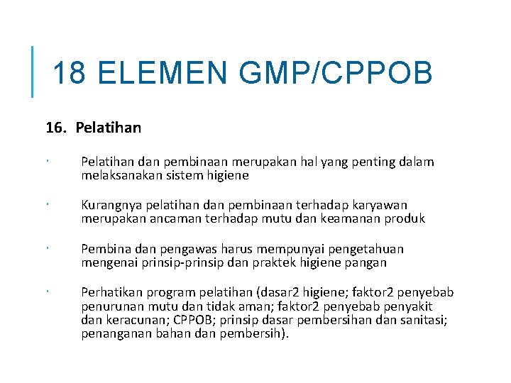 PENERAPAN GMP PADA UKM OLAHAN PANGAN Oleh Setio