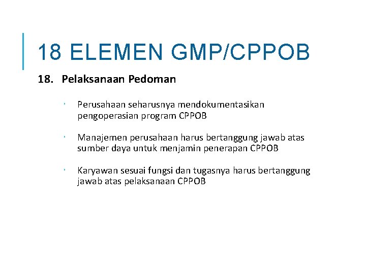 PENERAPAN GMP PADA UKM OLAHAN PANGAN Oleh Setio