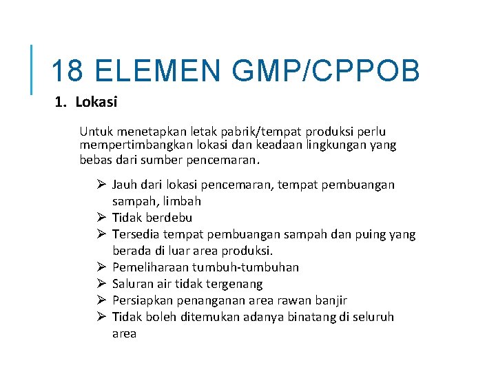 PENERAPAN GMP PADA UKM OLAHAN PANGAN Oleh Setio