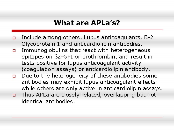 Orthopedic Surgery and Venous Thrombosis Relationship to Antiphospholipid