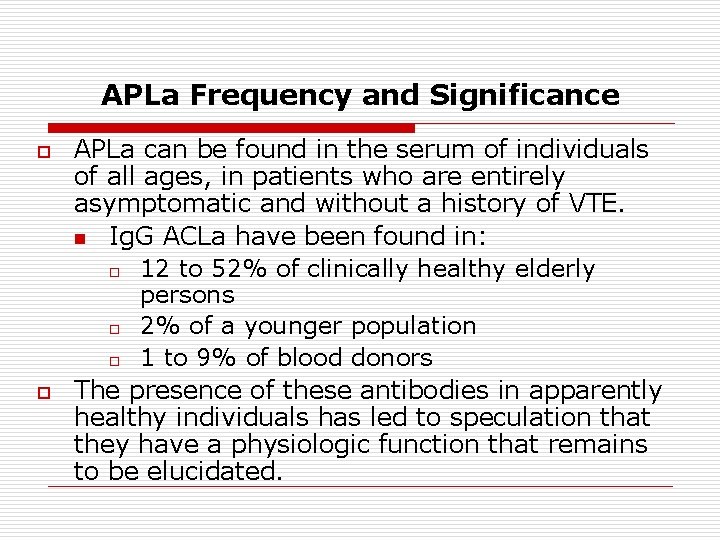 Orthopedic Surgery and Venous Thrombosis Relationship to Antiphospholipid