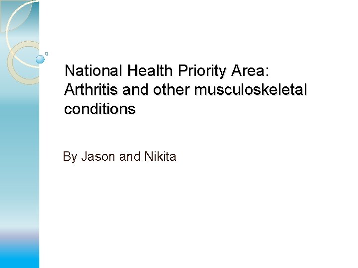National Health Priority Area Arthritis and other musculoskeletal