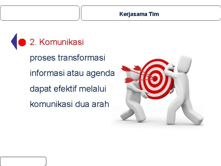 www kefvinmustikalukmanarief wordpress com KERJASAMA TIM Kerjasama Tim